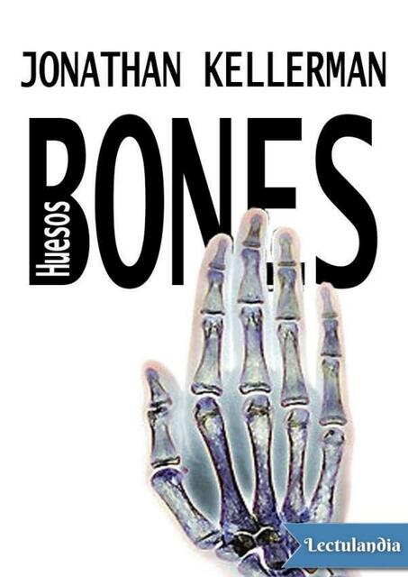 Bones Huesos Jonathan Kellerman 98cf a859 431c 828 | diana | uDocz