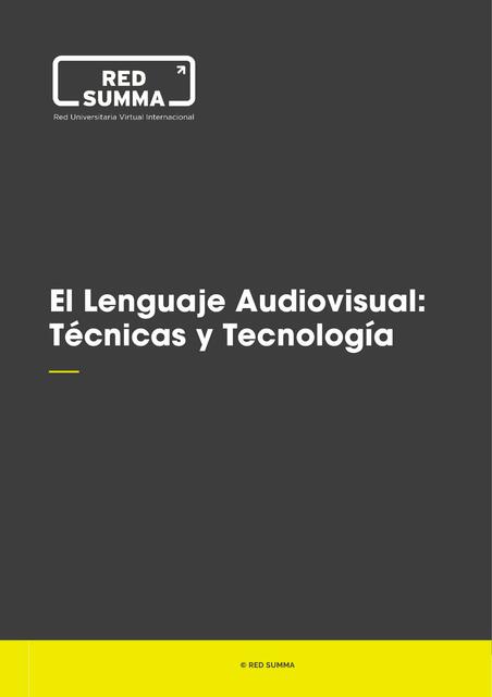 Red Summa el lenguaje audiovisual, técnicas y tecnología | Carlos ...