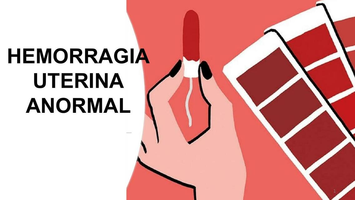 HEMORRAGIA UTERINA ANORMAL | MiddleMedic | uDocz