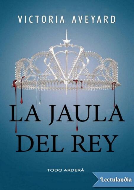 La jaula del rey Victoria Aveyard | Dalia | uDocz