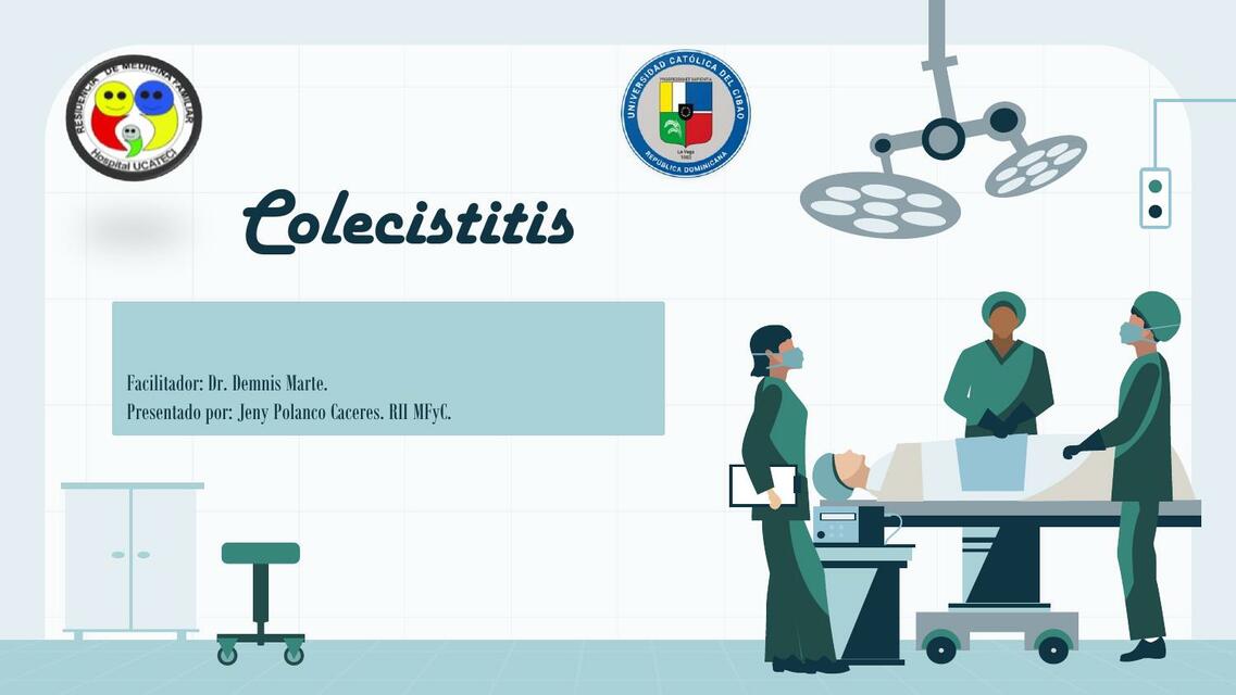 Colecistitis cirugia DEMNIS | MAGALY | uDocz