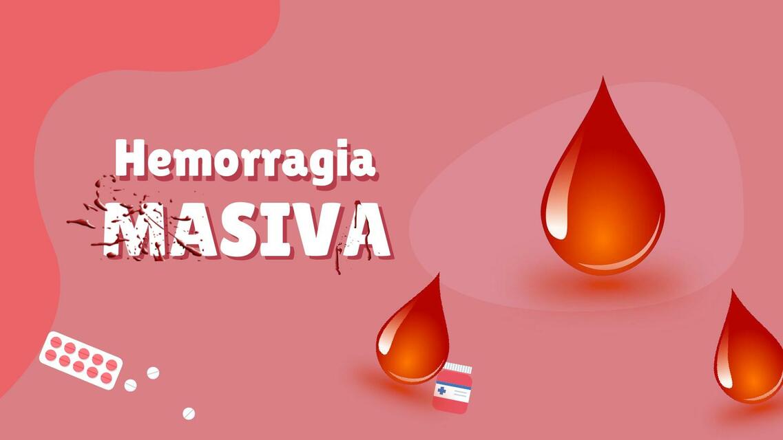 HEMORRAGIA MASIVA | Mafe | uDocz