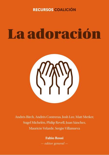 17 La adoración Autor Andrés Birch Andrés Contrera | Cimo | uDocz