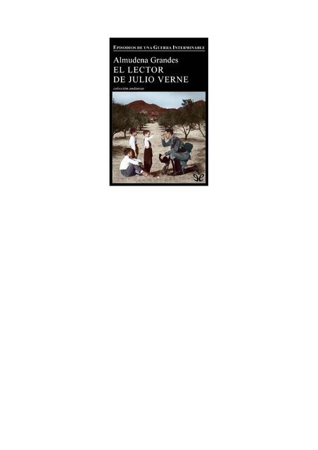El lector de Julio Verne Almudena Grandes | Candela | uDocz
