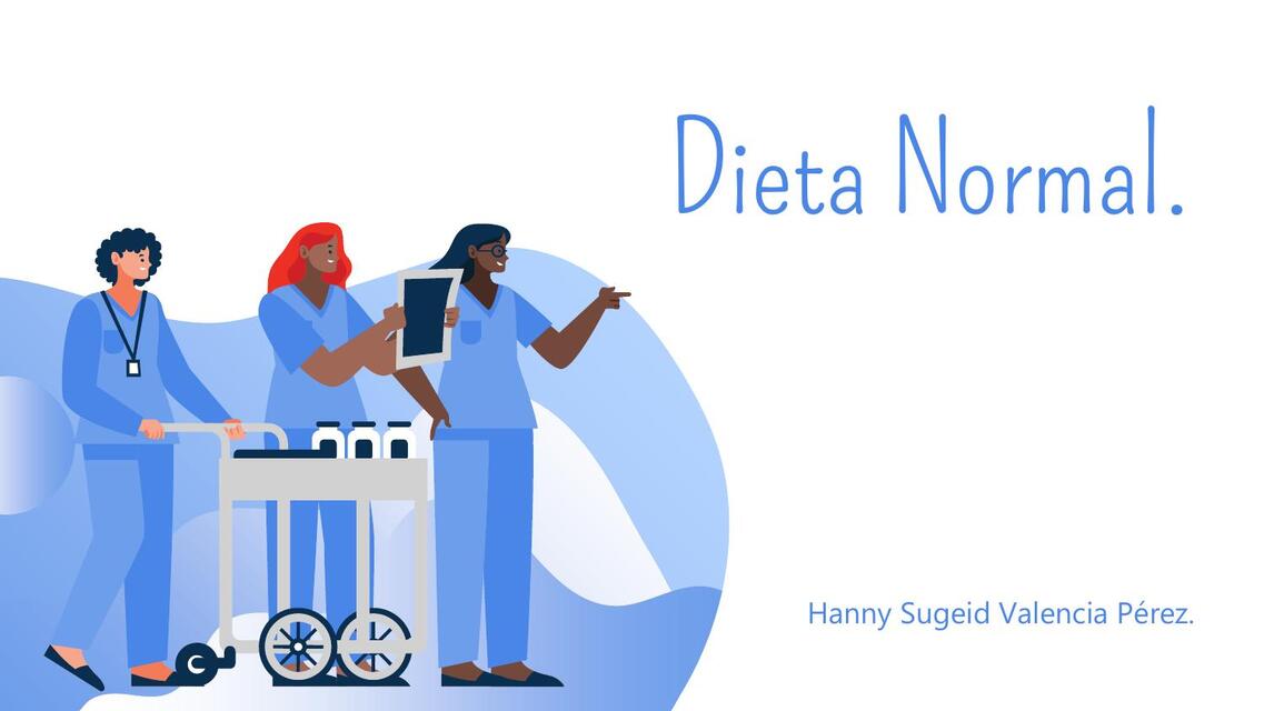 Dieta Normal hospitalaria. | Ernesto Vizcaino Lara | uDocz