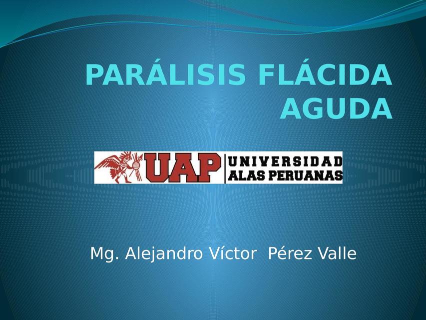 Parálisis Flácida Aguda | Ahmed Casana | uDocz