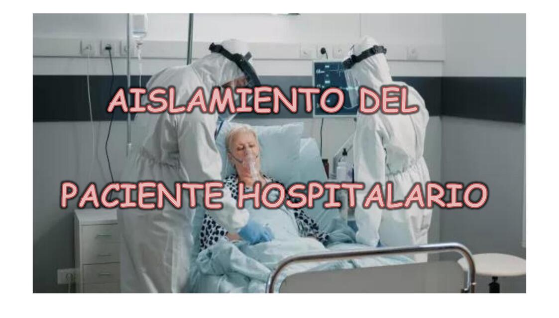 DIAPOSITIVAS DE AISSLAMIENTO DEL PACIENTE | Mirtha | uDocz
