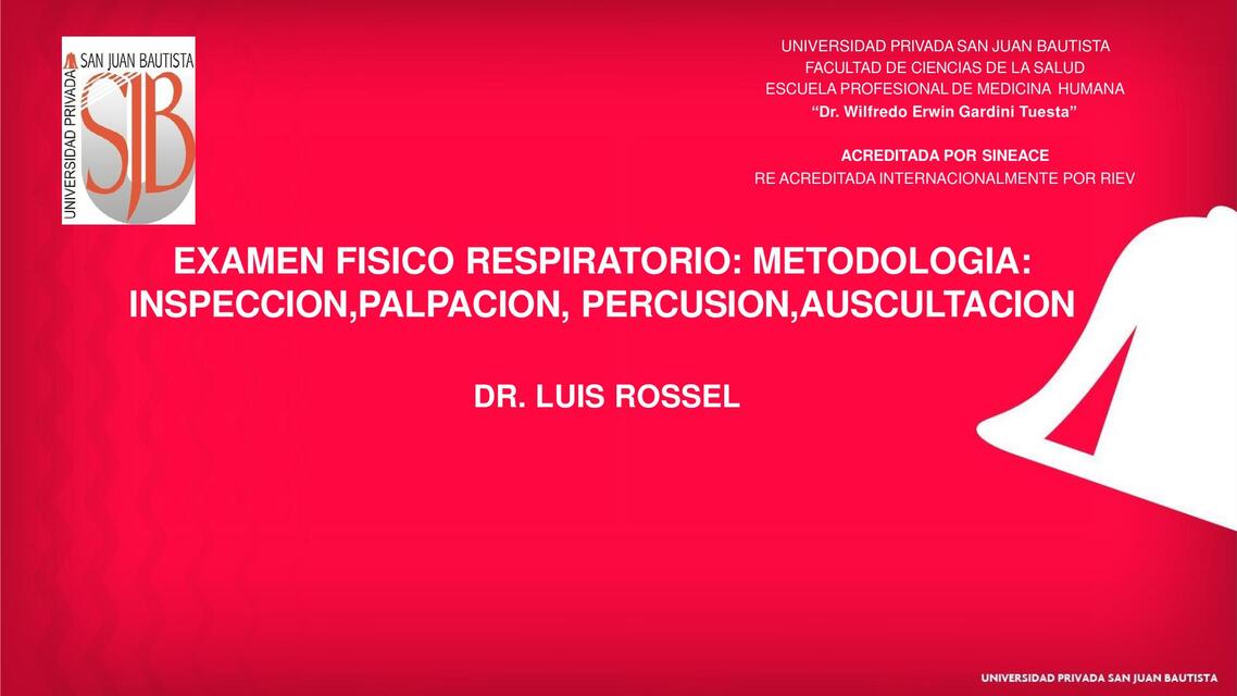 CLASE 2A EXAMEN FISICO RESPIRATORIO | jorge huaman | uDocz