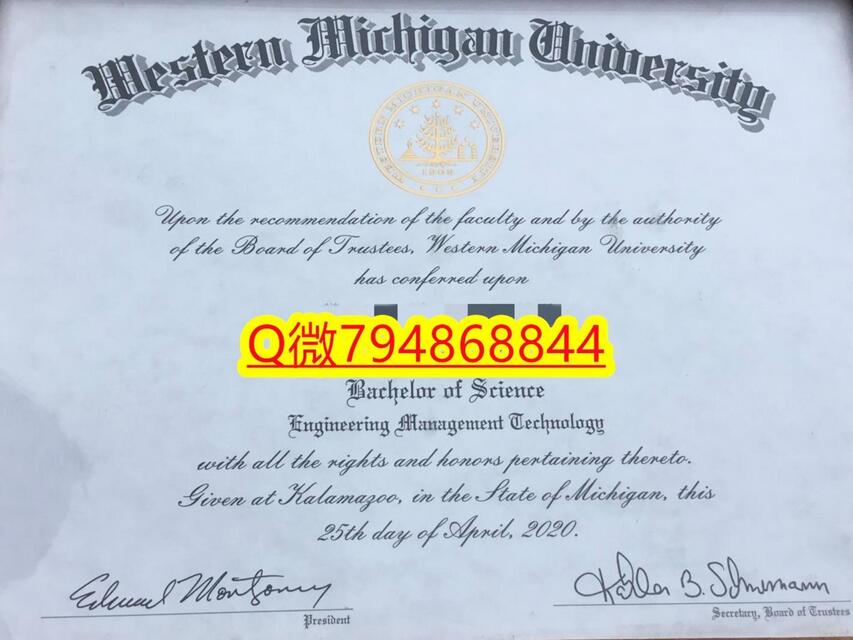 购买学士文凭证书【西密歇根大学学位证书】Q微：794868844制作【WMU毕业文凭证书】购买美国西密歇根大学本科/硕士offer,留信网学历 ...