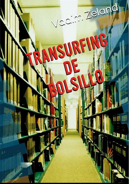 Transurfing de Bolsillo Vadim Zeland | Rafael | uDocz