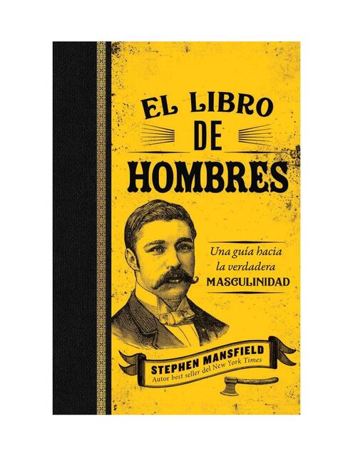 el libro de hombres una guia hacia la verdadera ma | Rafael | uDocz