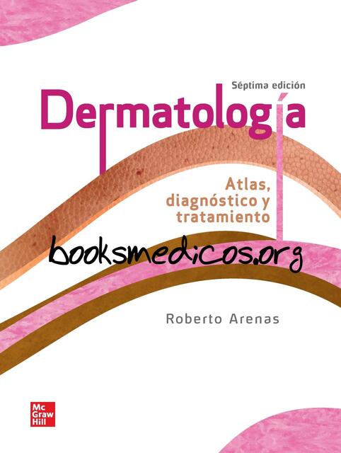Dermatologia Arenas 7a Edicion | SEBASTIAN | uDocz