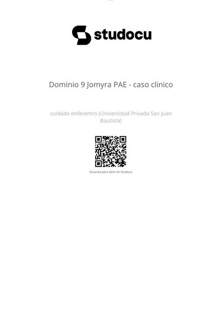 dominio 9 jomyra pae caso clinico | Laura Janampa de la cruz | uDocz