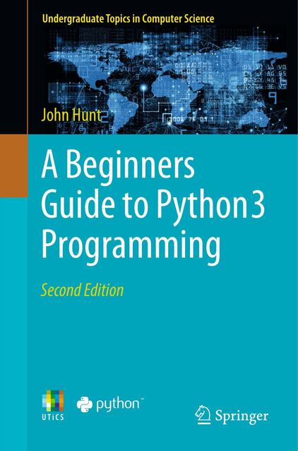 A Beginners Guide to Python 3 Programming 2 | Arturo Pluma | uDocz
