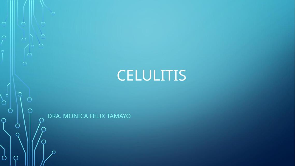 CELULITIS | Joselyn | uDocz