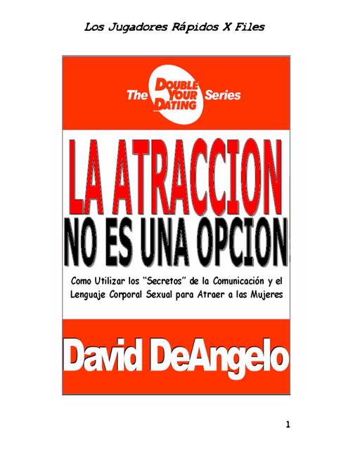David Deangelo La Atraccion No Es Una Opcion | Rafael | uDocz