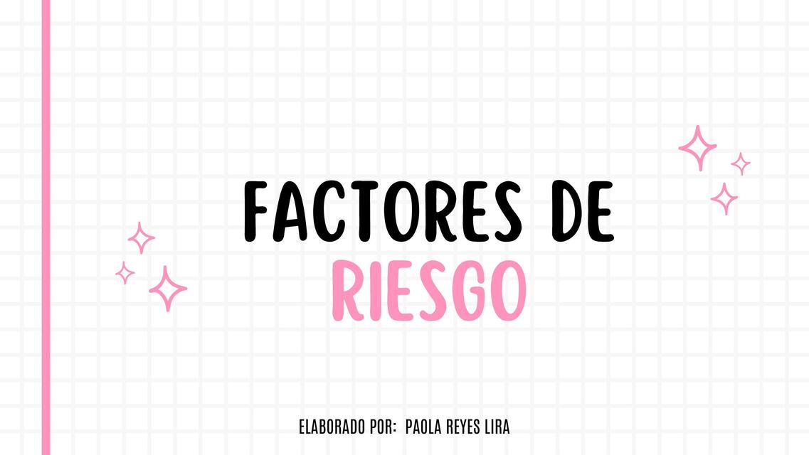Resúmenes de tipos de factores de riesgo | Descarga apuntes de tipos de ...