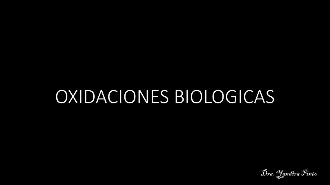 OXIDACIONES BIOLOGICAS | Jhannet S.C. | uDocz