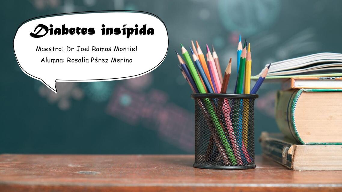 DIABETES INSÍPIDA | Elizabeth | uDocz