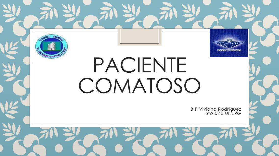 Paciente comatoso | Viviana | uDocz
