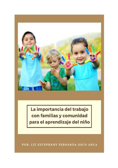 LA IMPORTANCIA DEL TRABAJO CON FAMILIAS Y COMUNIDAD PARA EL APRENDIZAJE ...