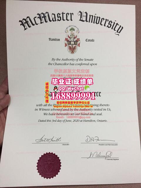 (原版定制)McMaster毕业证学位证麦克马斯特大学文凭成绩单QQ微信168899991做McMaster留信网中留服学历认证改 ...