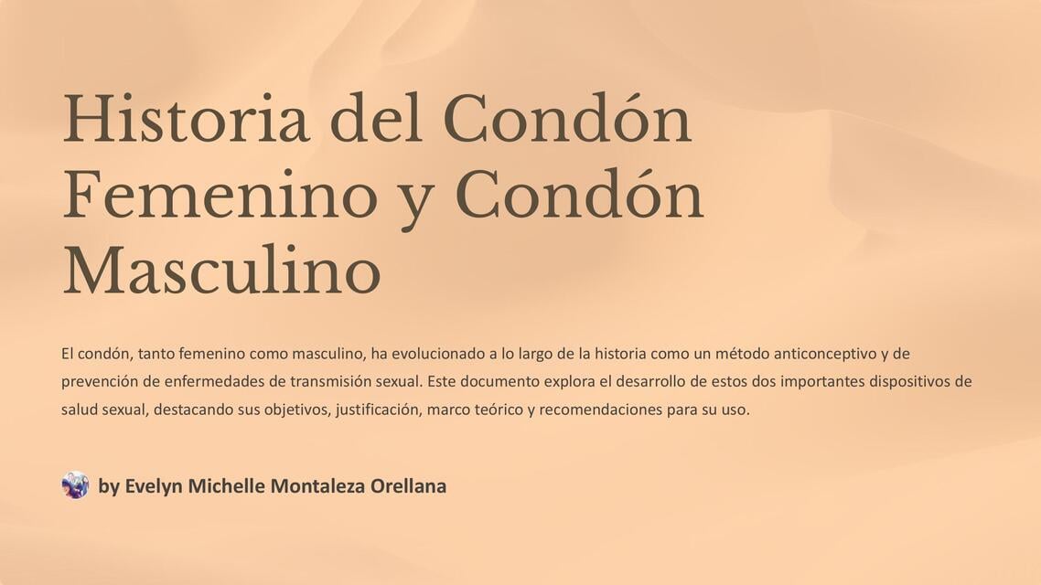 Historia del Condon Femenino y Condon Masculino | Evelyn Michelle ...
