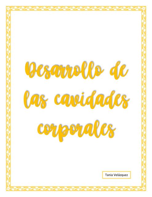 Desarrollo de las cavidades corporales - Embriología | Tania Velázquez ... Desarrollo de las cavidades corporales - Embriología | Tania Velázquez ...