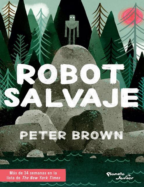 Robot salvaje Peter Brown | Daniela | uDocz