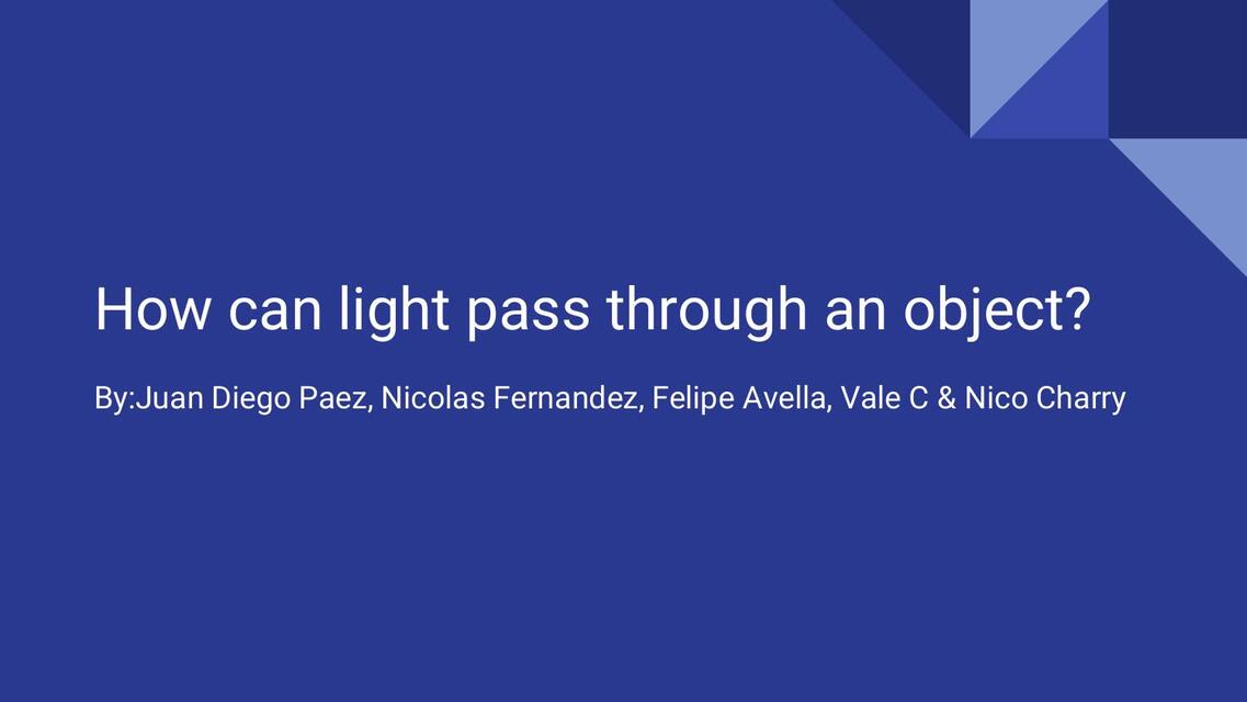 How can light pass through an object | Nicolas | uDocz