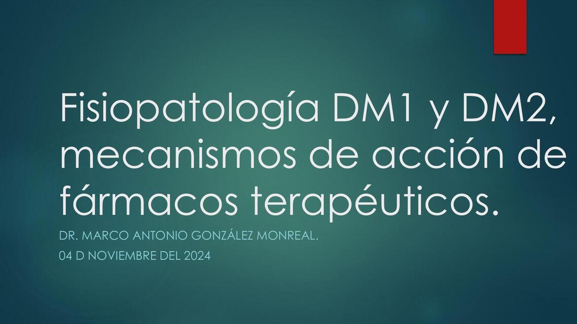 FISIOPATOLOGIA DM1 DM2 Y FARMACOS | Frida Sofía Chávez Leyva | uDocz
