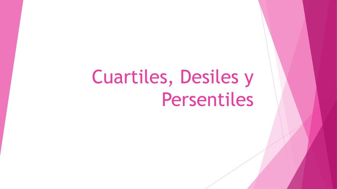 Cuartiles Desiles y Persentiles | Leydi | uDocz
