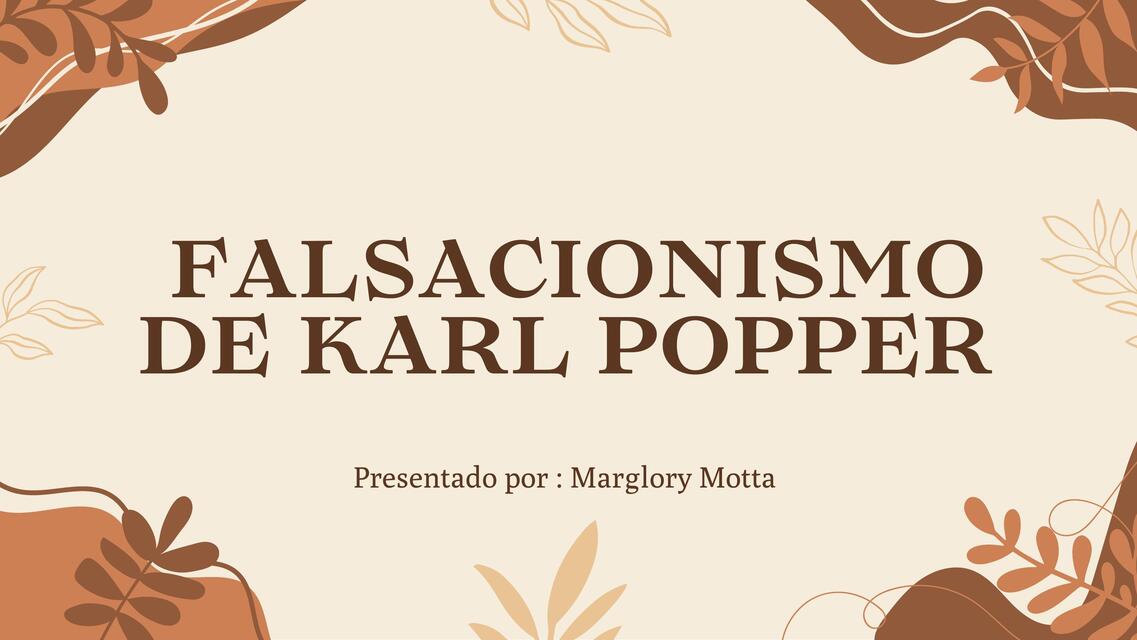 El Falsacionismo de Karl Popper | Marglory_67 | uDocz
