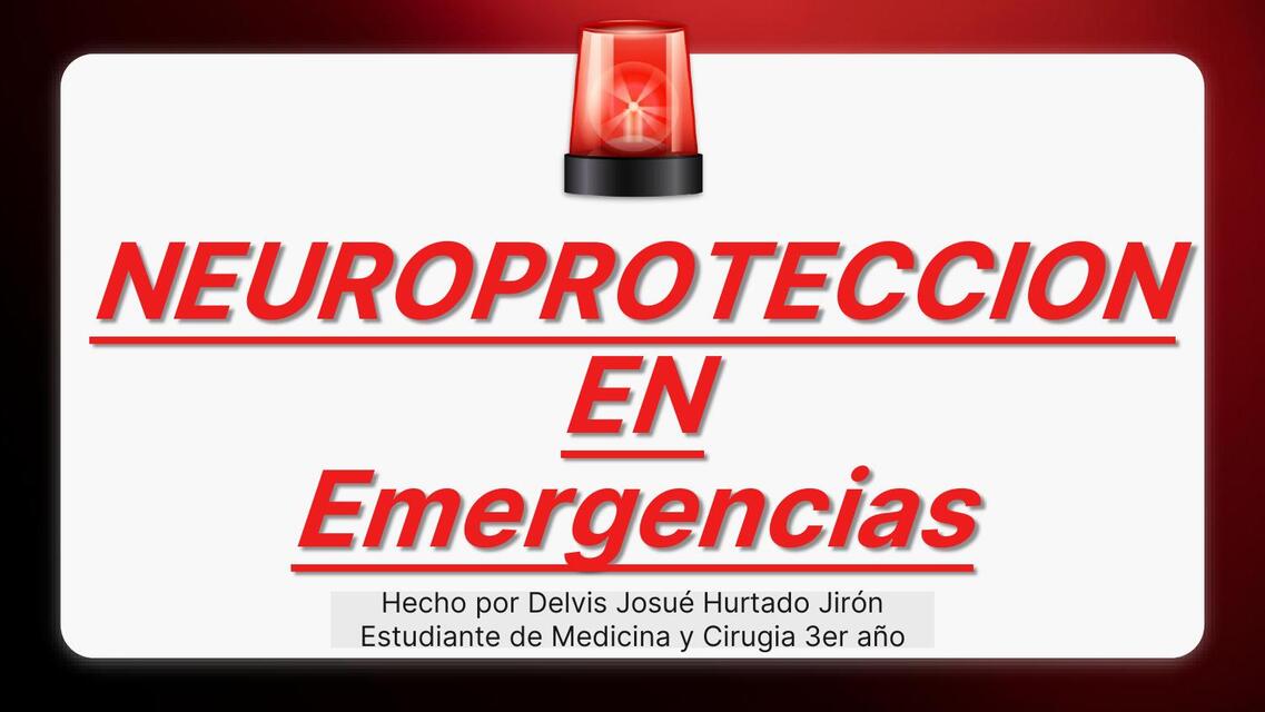 Neuroproteccion del paciente neurocritico | Delvis Hurtado | uDocz