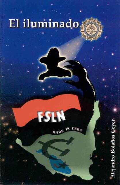 El Iluminado FSLN 1ra parte Sandino | RONE | uDocz