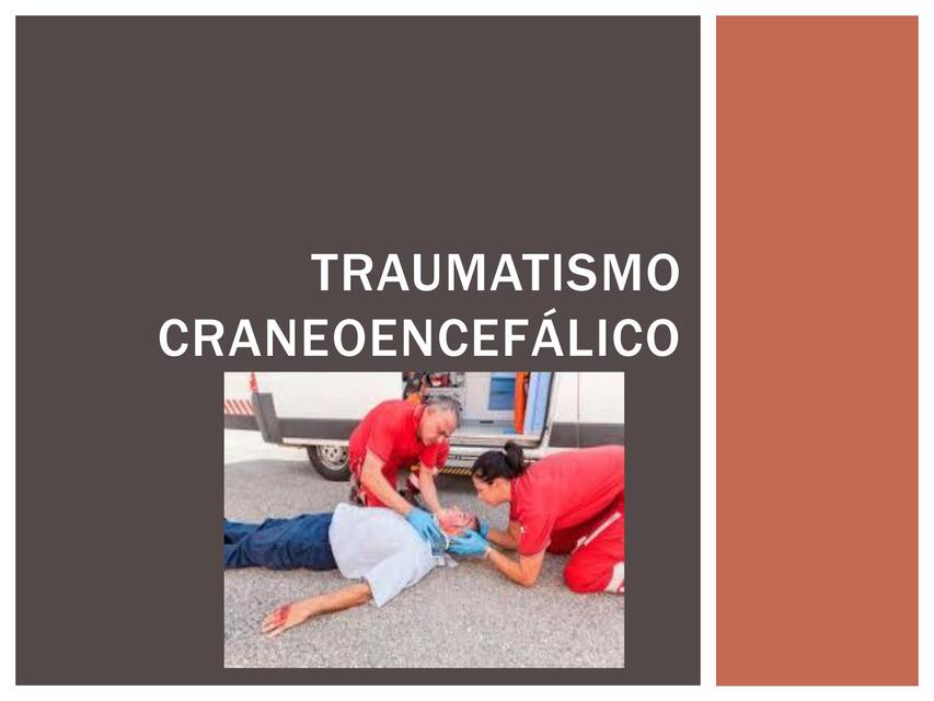 Exposición Traumatismo craneoencefálico | Ena | uDocz