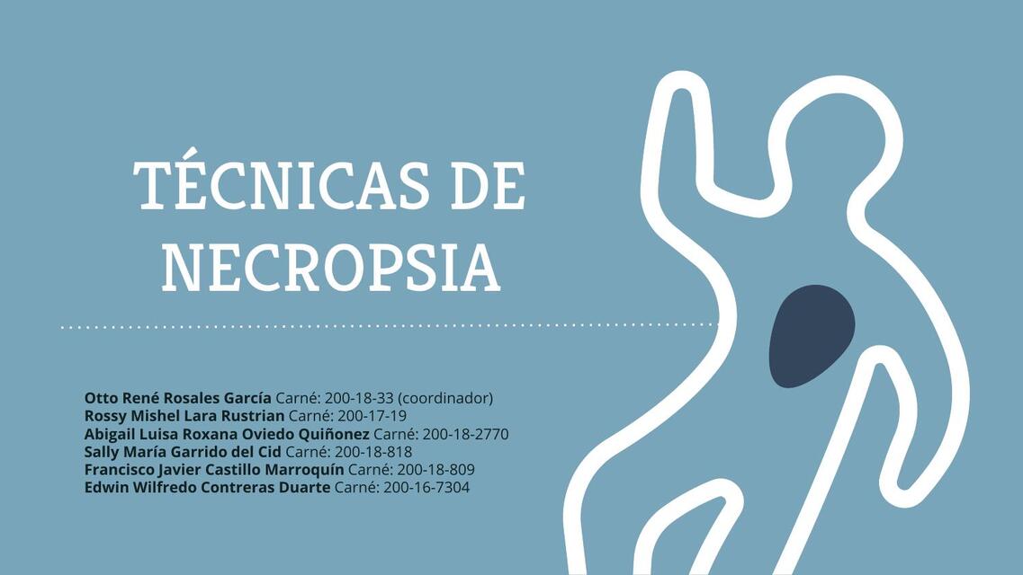 TÉCNICAS DE NECROPSIA | Edwin Contreras | uDocz