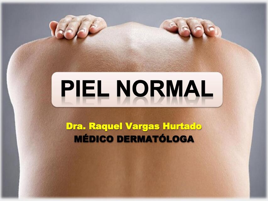 TEMA 1 PIEL NORMAL | SERGIO MIRANDA | uDocz