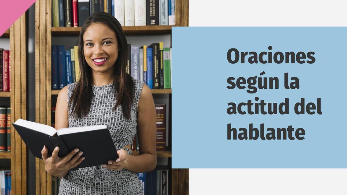 Oraciones según la actitud del hablante | victoria | uDocz