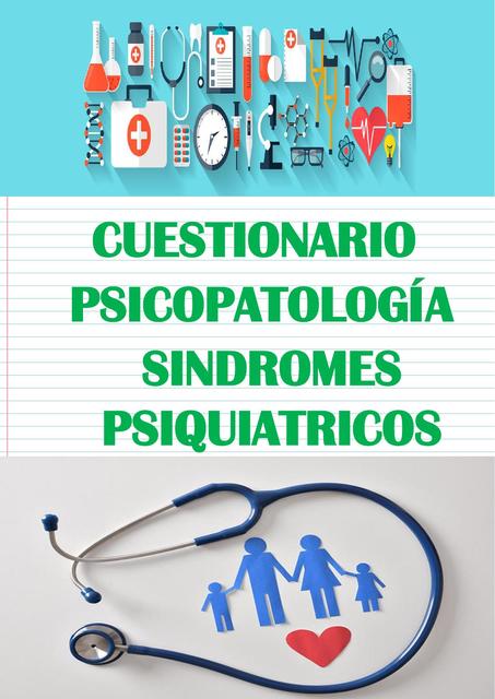 SINDROMES PSIQUIATRICOS | CUESTIONARIOS MEDICINA 👨‍⚕️📚 | uDocz