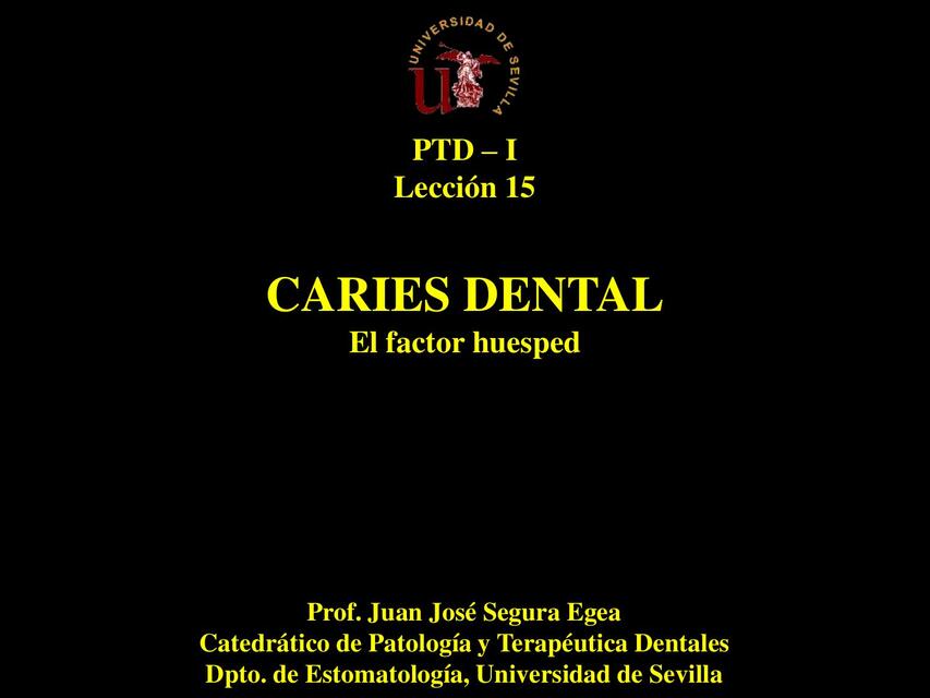 Leccion 15 El huesped en la etiologia de la caries | Alan Yahir | uDocz