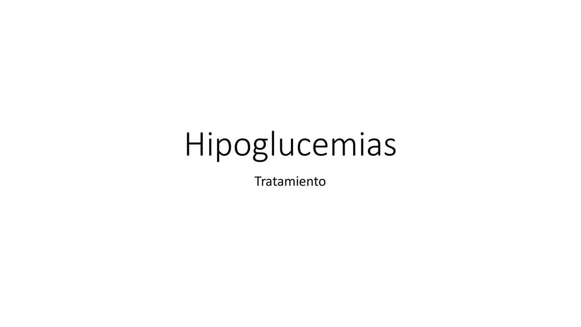 Hipoglucemias | Emmanuel Badillo | uDocz