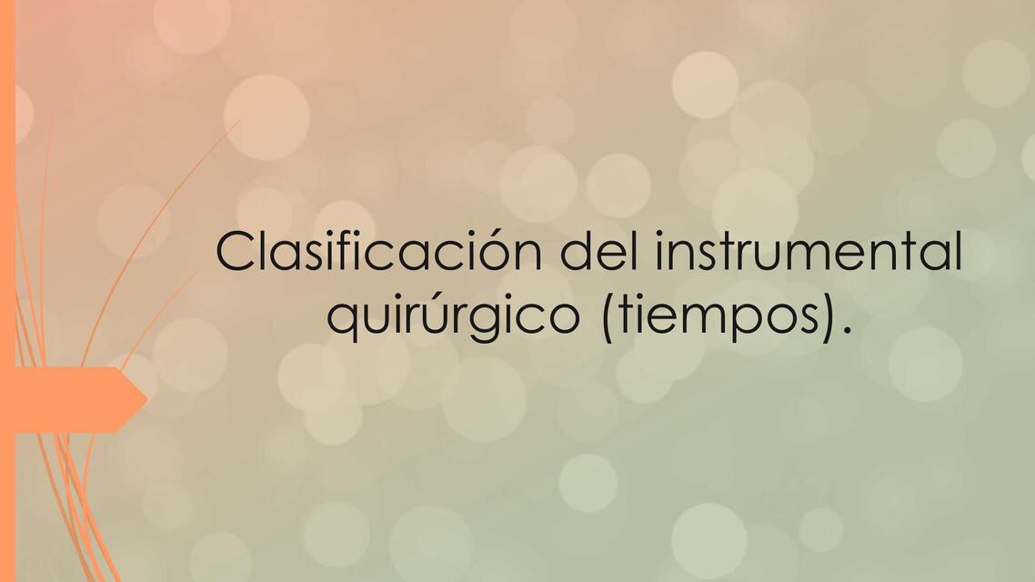Clasificación del instrumental quirúrgico tiempos | Fatima Lopez ...