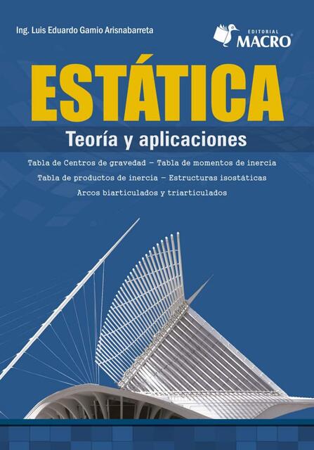ESTÁTICA, Teoría y aplicaciones - Luis Eduardo Garmio | Darwin Yair | uDocz
