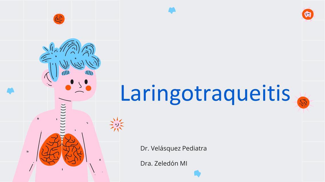 laringotraqueitis | Alexandra Zeledón | uDocz