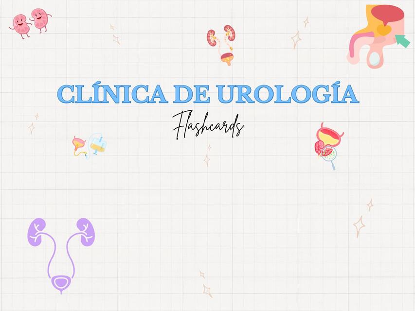 Flashcards urología | FerMed | uDocz
