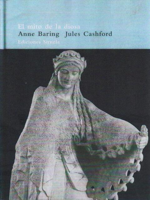 El mito de la Diosa Baring Anne y Cashford Jules | Eily | uDocz