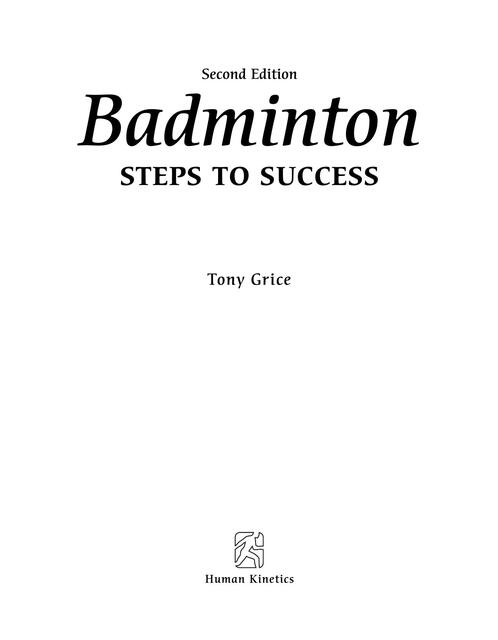 Badminton Steps to Success 2nd Edition Steps to Su | Victoria Osorio ...