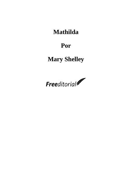 Mathilda Mary Shelley | mca. | uDocz