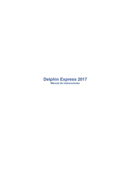 Guía rápida de uso Delphin Express | Manuel Miguel | uDocz